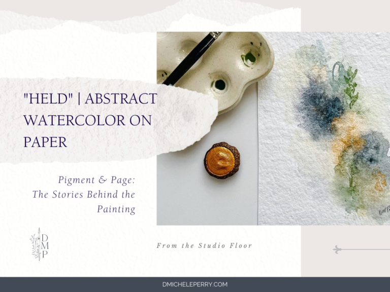 D. Michele Perry | Fine Artist + Author Making Wonder a Daily Habit